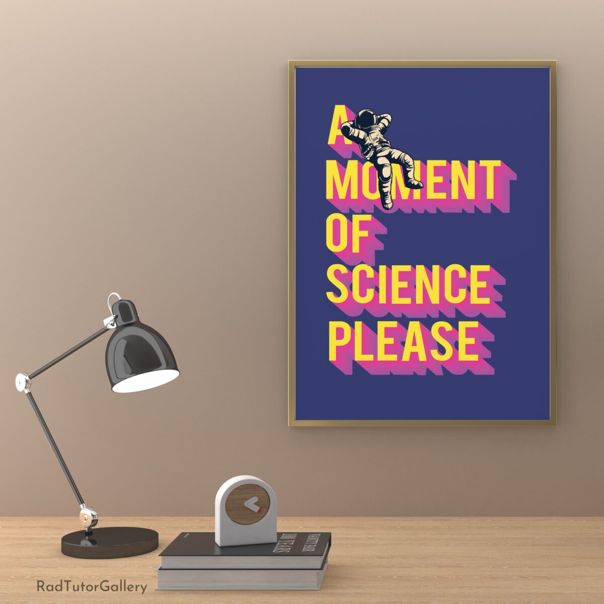 A Moment of Science Poster – Rad Tutor Gallery